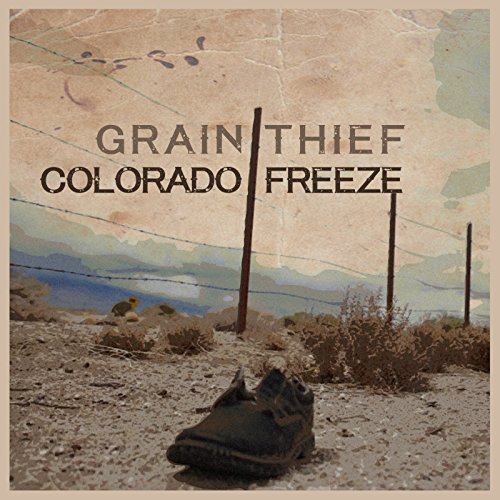 Amazon.co.jp: Colorado Freeze : Grain Thief: デジタルミュージック