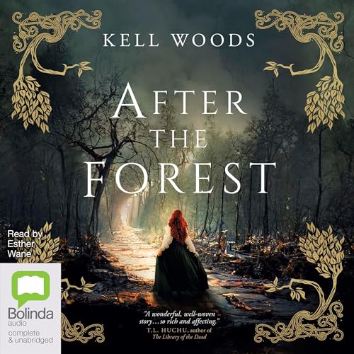 After the Forest (Audio Download): Kell Woods, Esther Wane, Bolinda audio: Amazon.co.uk: Books