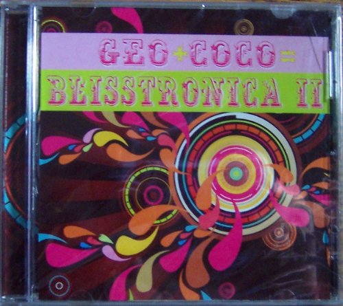 Geo, Coco - Blisstronica II: Geo+coco - Amazon.com Music