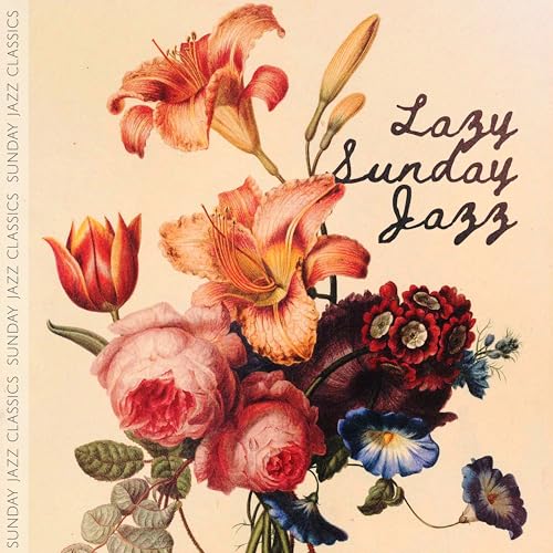 Ambient Bistro song by Sunday Jazz Classics from Lazy Sunday Jazz on ...