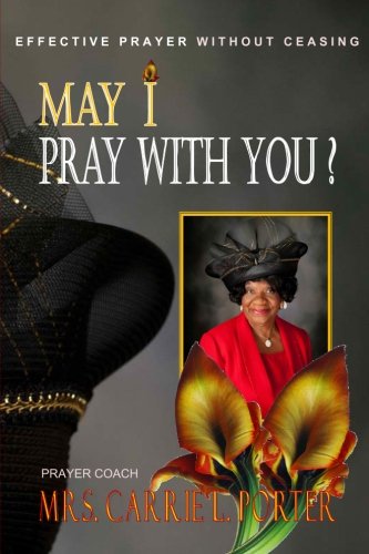 Buy May I Pray With You? Effective Prayer Without Ceasing Book Online ...