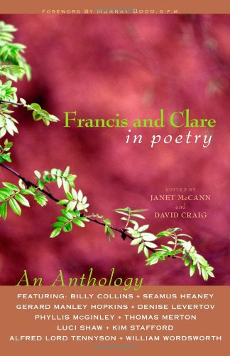 Francis And Clare in Poetry: An Anthology: Craig, David, McCann, Janet ...