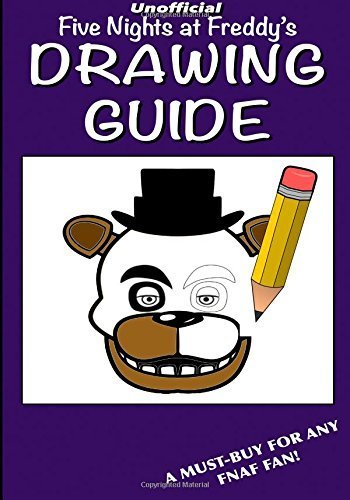 Five Nights at Freddy's Drawing Guide: Over one-hundred pages of easy ...