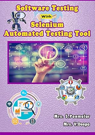 Software Testing with Selenium Automated Testing Tool: Selenium Book ...
