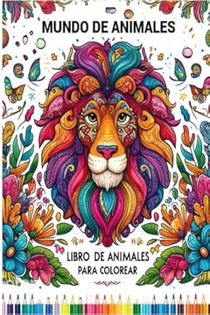 Amazon.com: Mundo de Colores: Libro de Animales para Colorear (Spanish ...