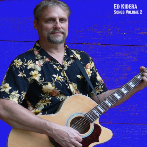 Play Songs Volume 2 by Ed Kidera on Amazon Music