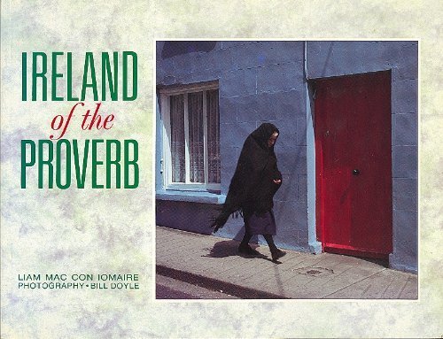 Ireland of the proverb: Liam Mac Con Iomaire: 9780948524110: Amazon.com ...