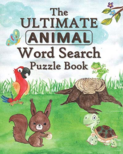 The Ultimate Animal Word Search Puzzle Book: 60 Challenging Puzzles for ...