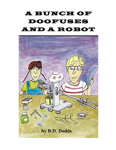 A Bunch of Doofuses and a Robot eBook : Dodds, B.D.: Amazon.in: Kindle ...