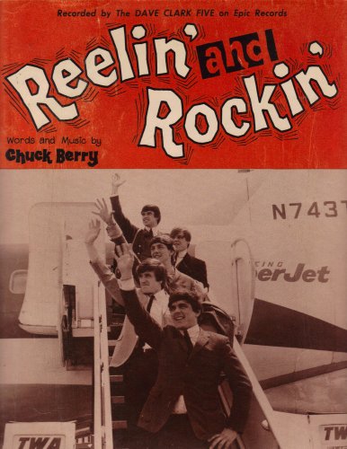 Reelin' and Rockin' Sheet Music (Recored by The Dave Clark Five): Chuck ...