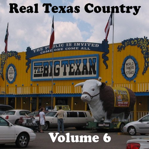 Écouter Real Texas Country Volume 6 par VARIOUS ARTISTS sur Amazon ...