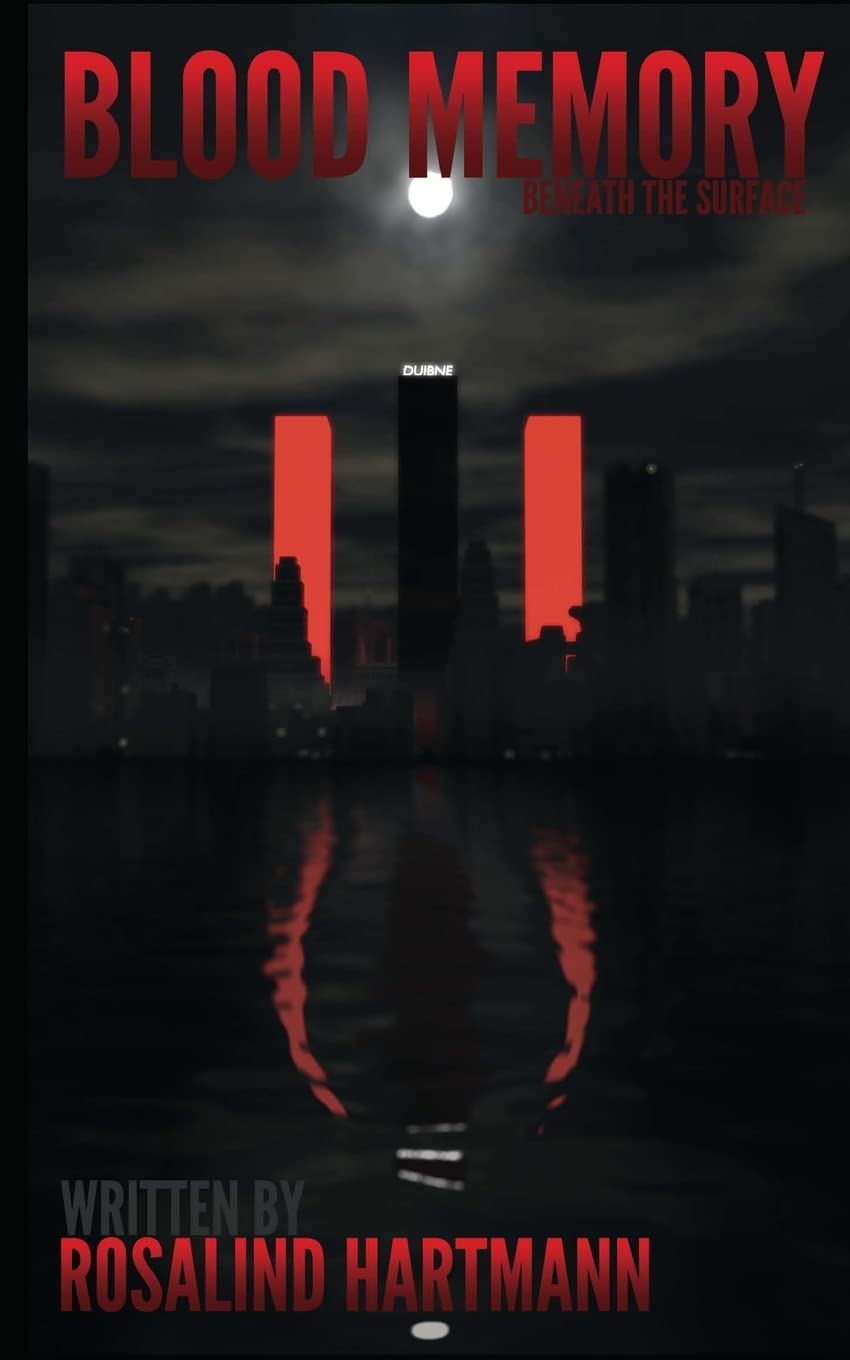 Blood Memory: Book 2 - Beneath The Surface: Hartmann, Rosalind ...