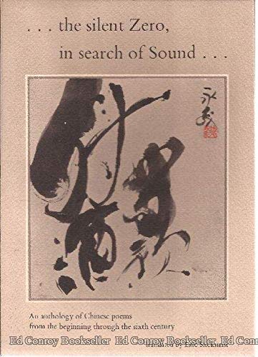 The Silent Zero, In Search of Sound: An Anthology of Chinese Poems from ...