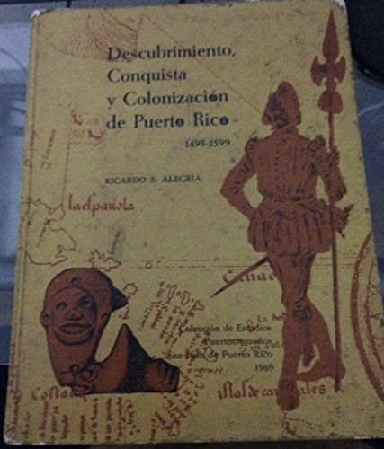Amazon.com: Descubrimiento, Conquista y Colonizacion de Puerto Rico ...