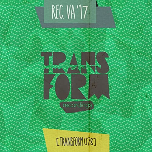 Amazon Music - VARIOUS ARTISTSのTransform Recordings VA '17 - Amazon.co.jp