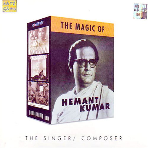 Hemant Kumar - The Magic of Hemant Kumar (Indian Music/Bengali Music/Classics/Compilation ...