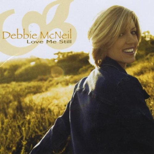 Amazon.com: Love Me Still : Debbie Mcneil: Digital Music