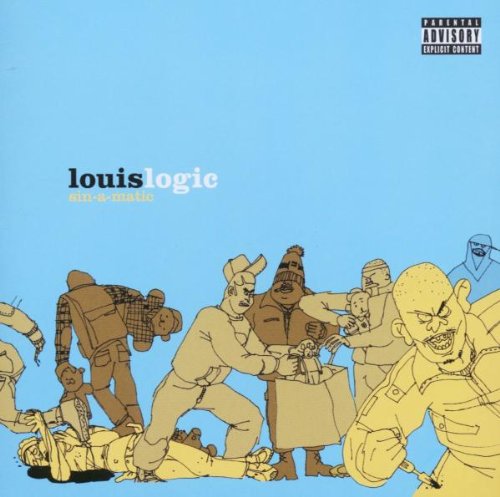 Louis Logic - Sin- A- Matic - Amazon.com Music