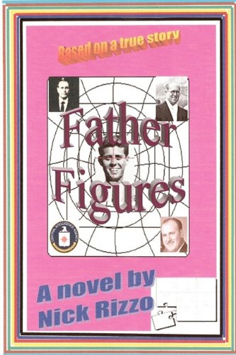 Father Figures: Nick Rizzo: 9780578003313: Amazon.com: Books