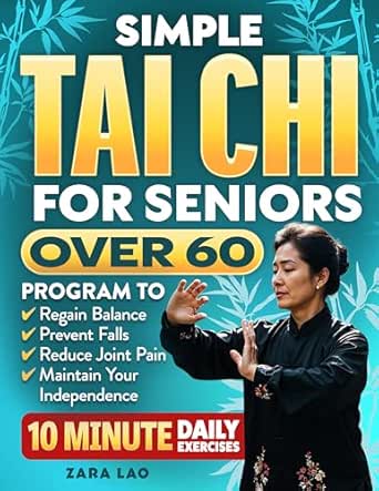 Amazon.com: Simple Tai Chi For Seniors Over 60: An Illustrated 30-Day ...