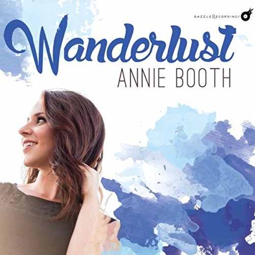 Amazon.com: Wanderlust : Annie Booth: Digital Music