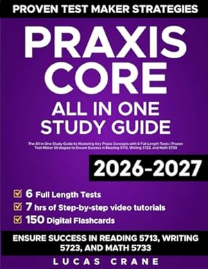 Praxis Core Study Guide 2024-2025: 5 Full-Length Practice Tests ...