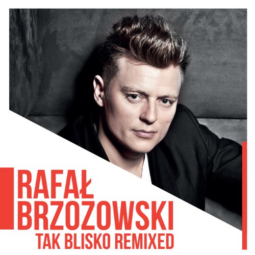 Spiele Tak Blisko (Remixed) von Rafał Brzozowski auf Amazon Music ab