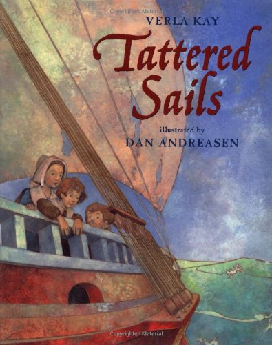 Tattered Sails: Kay, Verla, Andreasen, Dan: 9780399233456: Amazon.com ...