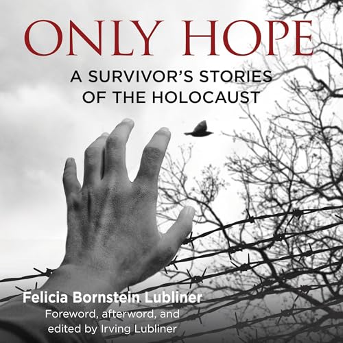 Amazon.com: Only Hope: A Survivor's Stories of the Holocaust (Audible ...