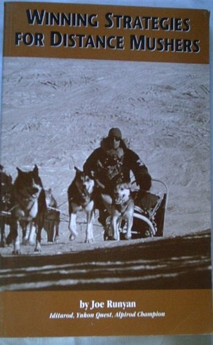 Winning strategies for distance mushers: Runyan, Joe: 9780965665100 ...