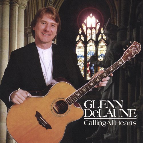 Amazon.com: Calling All Hearts : Glenn Delaune: Digital Music