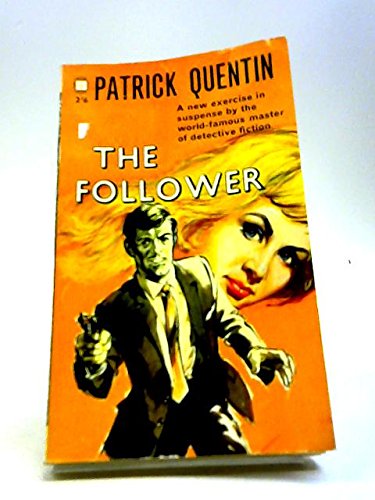 The Follower: Patrick Quentin: Amazon.com: Books