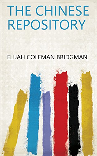The Chinese Repository eBook : Elijah Coleman Bridgman: Amazon.in: Books