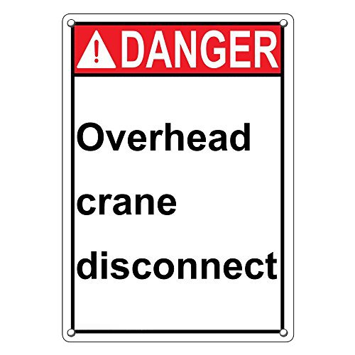 Weatherproof Plastic Vertical ANSI Danger Overhead Crane Disconnect ...