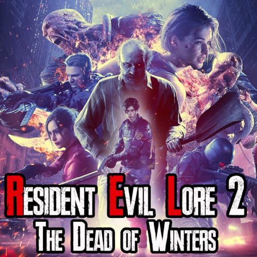 Raw Dogs 93 - Resident Evil Lore pt. 2: The Dead of Winters | Hair of ...
