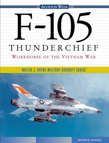 Amazon.com: F-105 Thunderchief: Workhorse of the Vietnam War ...