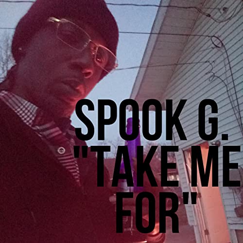 Play Take Me For by Spook G on Amazon Music Unlimited