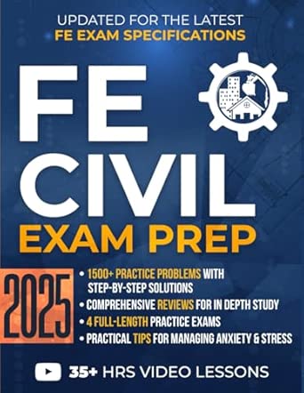 FE Civil Exam Prep: The Most Complete Study Guide with 1500+ Practice ...