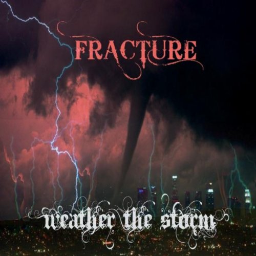 Amazon.com: Weather the Storm [Explicit] : Fracture: Digital Music