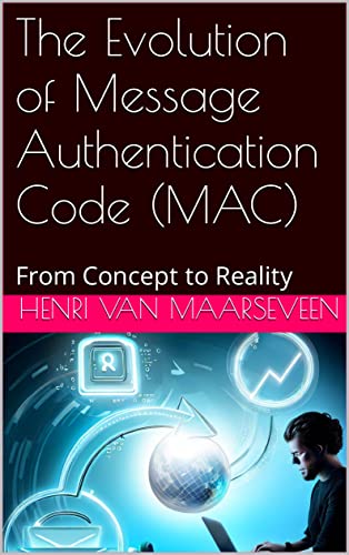 Amazon.com: The Evolution of Message Authentication Code (MAC) : From ...