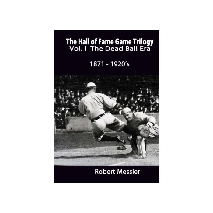 Buy Hall of Fame Game Trilogy Vol. I: The Dead Ball Era 1870-1920's ...