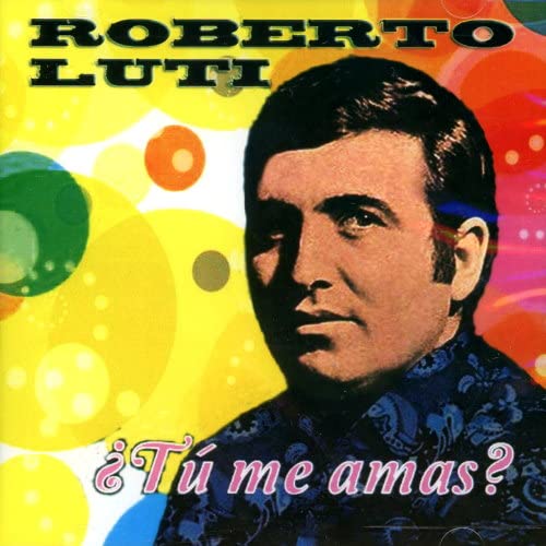 ROBERTO LUTI - Tu Me Amas? - Amazon.com Music