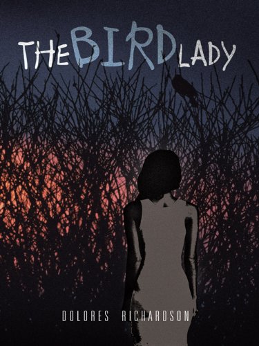 The Bird Lady - Kindle edition by Richardson, Dolores. Mystery ...