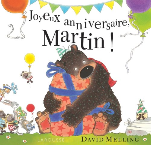 Joyeux anniversaire, Martin ! : Melling, David, Delcourt, Anne: Amazon ...
