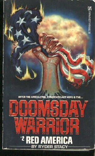 Red America (Doomsday Warrior): Ryder Stacy: 9780821714195: Amazon.com ...