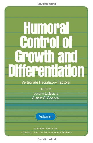 Humoral control of growth and differentiation: LoBue, Joseph ...