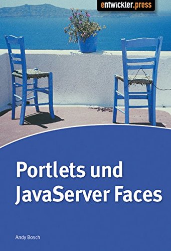 Amazon.com: Portlets und JavaServer Faces: 9783939084891: Andy Bosch: Books