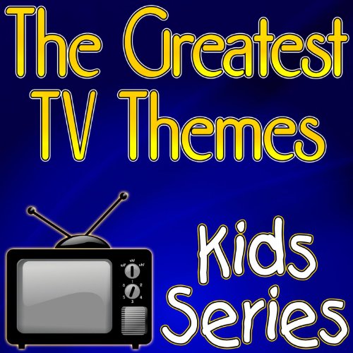 Play The Greatest TV Themes - Kids Series by TV Theme Band on Amazon Music
