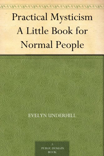 Practical Mysticism A Little Book for Normal People - Kindle edition by ...