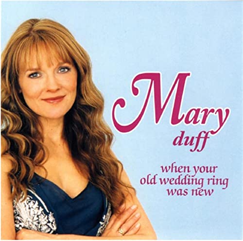 Play When Your Old Wedding Ring Was New by Mary Duff on Amazon Music